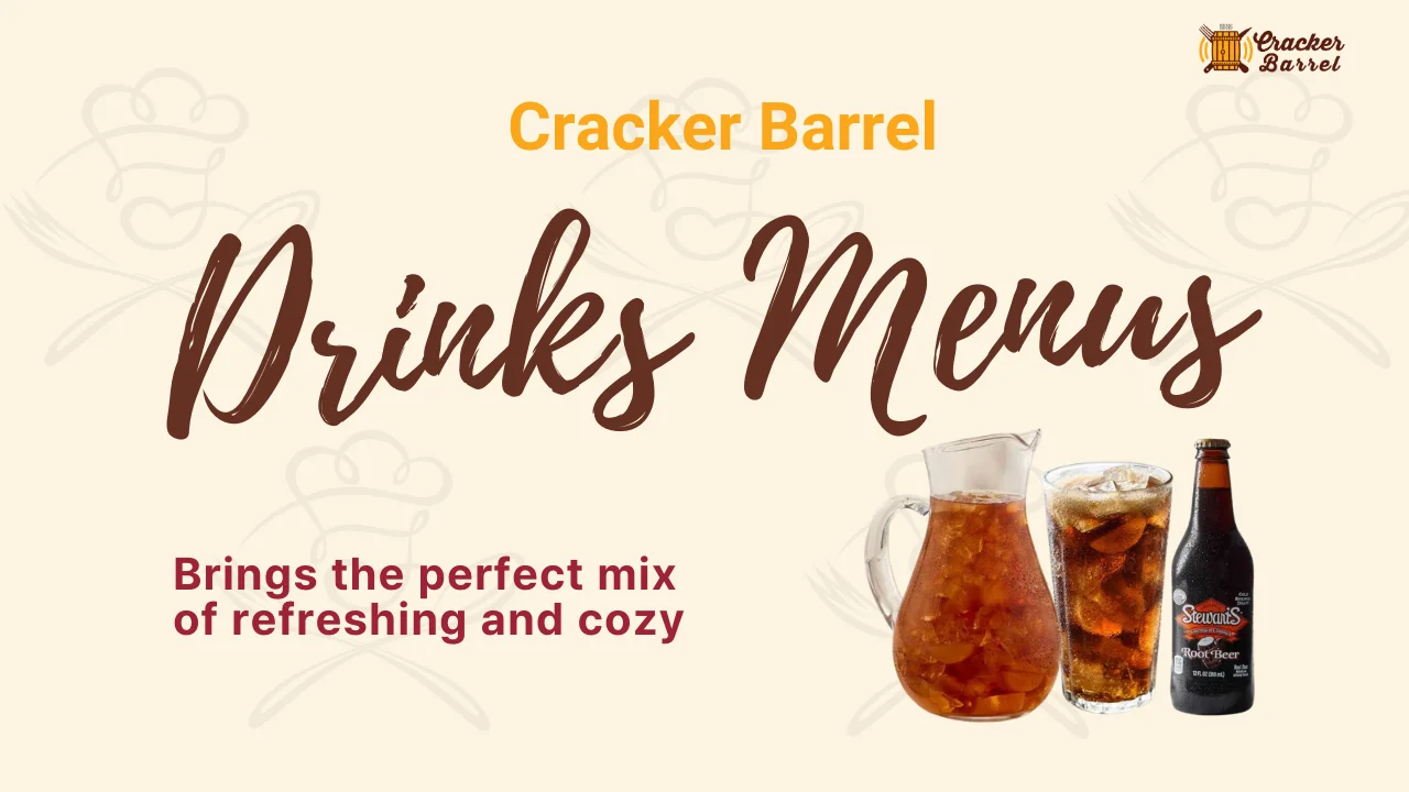 Cracker Barrel Drinks Menu With Prices [May 2026]